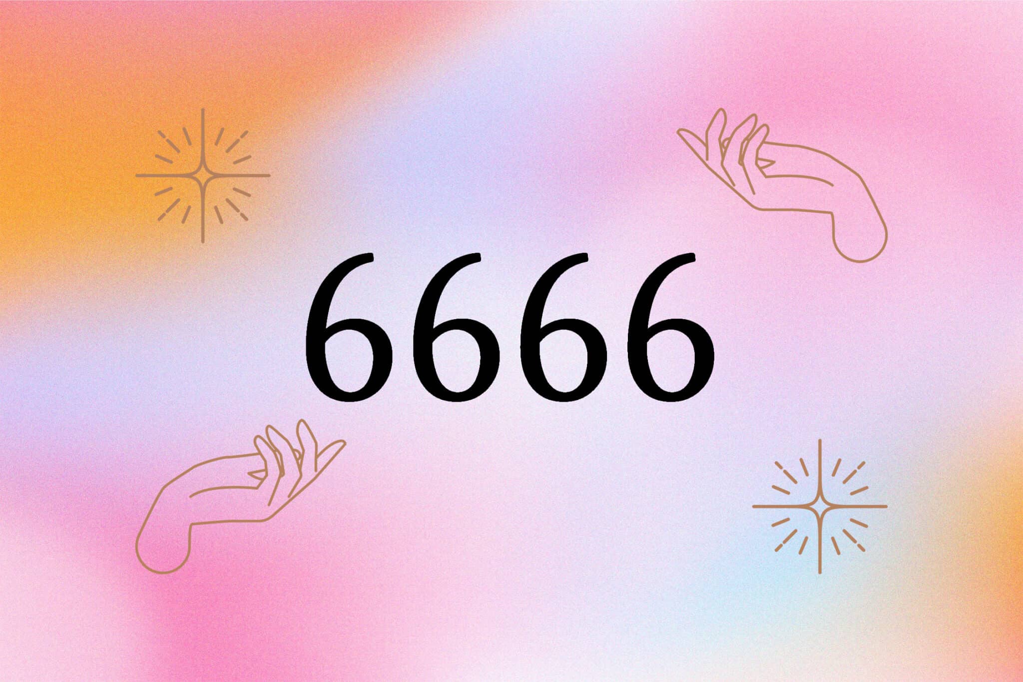 6666 Angel Number Meaning In Love And Life 2023